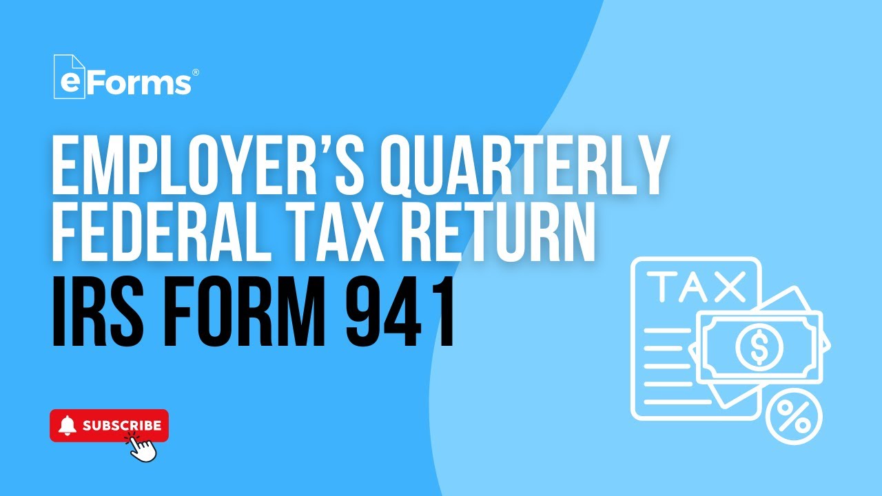 Breaking Down IRS Form 941: Employer’s Quarterly Federal Tax Return ...