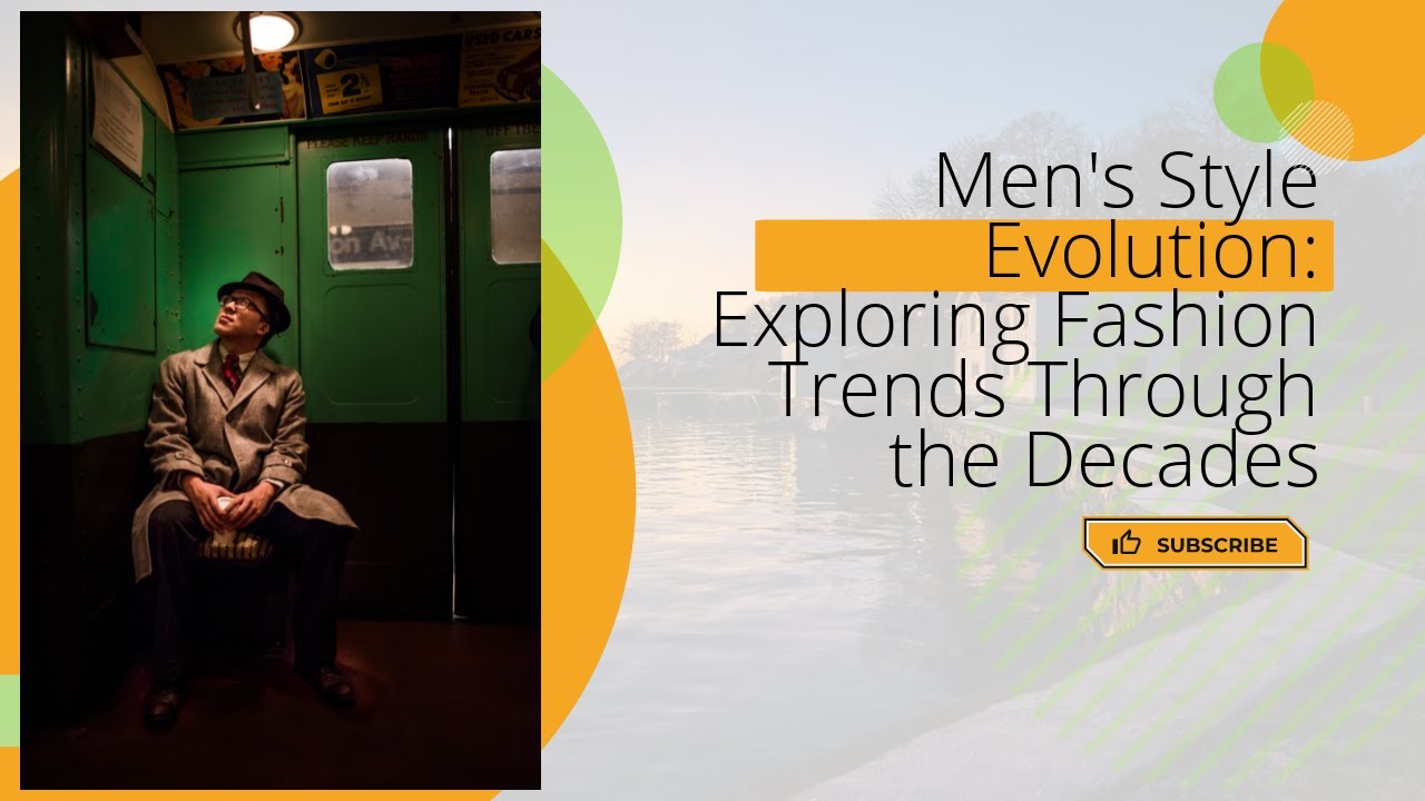 Men's Style Evolution: Exploring Fashion Trends Through the Decades ...