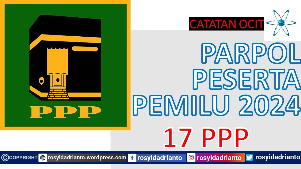 Partai Politik Peserta Pemilu 2024 - 17 Partai Persatuan Pembangunan ...