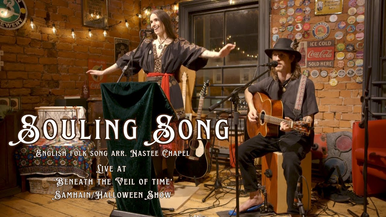 'Souling Song' English folk song performed by Nastee Chapel at Samhain ...