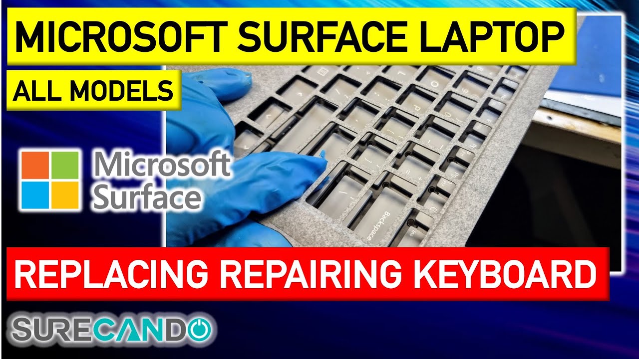 Repairing & Replacing Microsoft Surface Laptop Keyboard riveted method ...