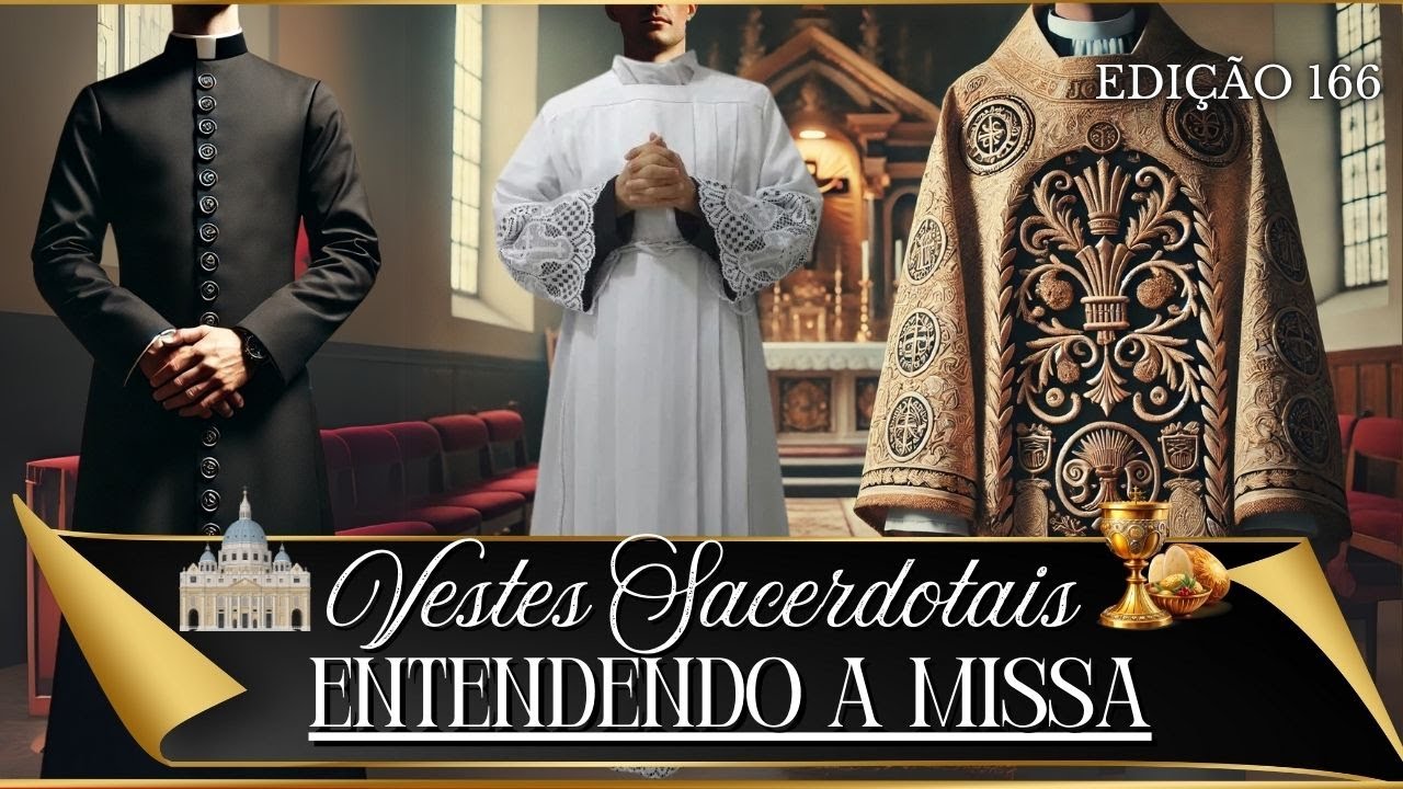 SIGNIFICADO DAS VESTIMENTAS DO PADRE? | ALVA|CASULA|BATINA| ENTENDENDO ...
