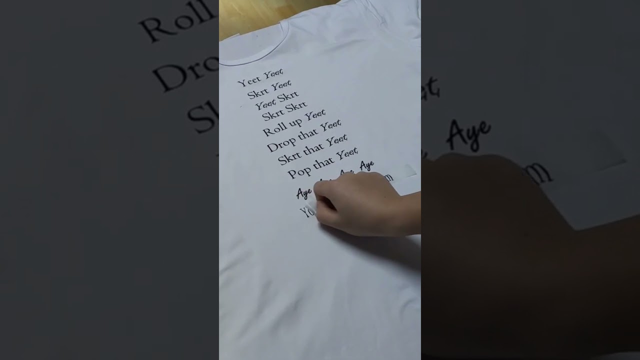 Yeet Yeet Skrt Yeet Yeet Skrt Skrt Skrt Roll up Yeet Drop that T-shirt ...