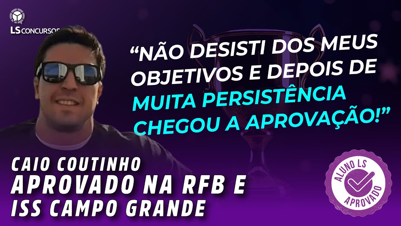 Caio Coutinho Aprovado RFB e ISS Campo Grande - YouTube