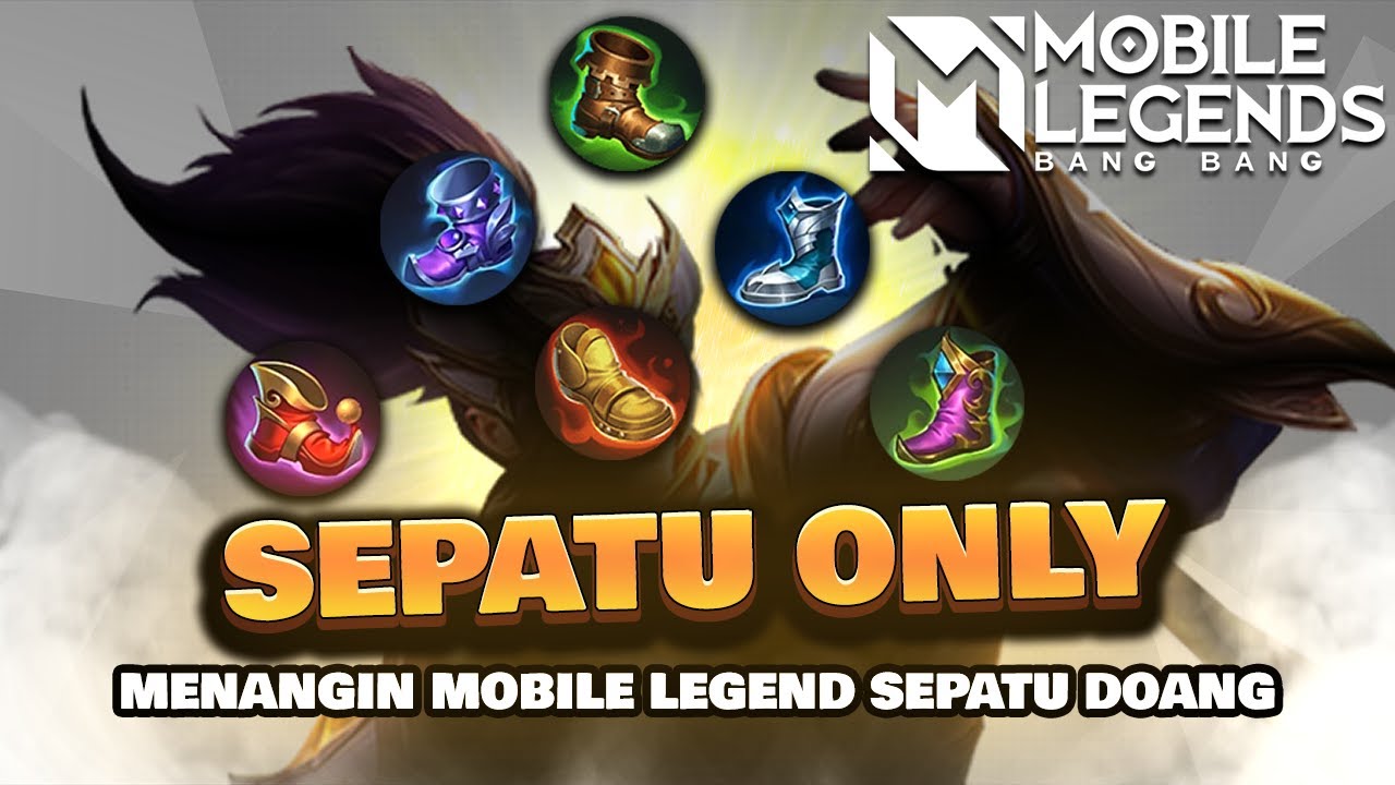 Menangin Mobile Legends tapi Sepatu Only Sampai Menang - YouTube