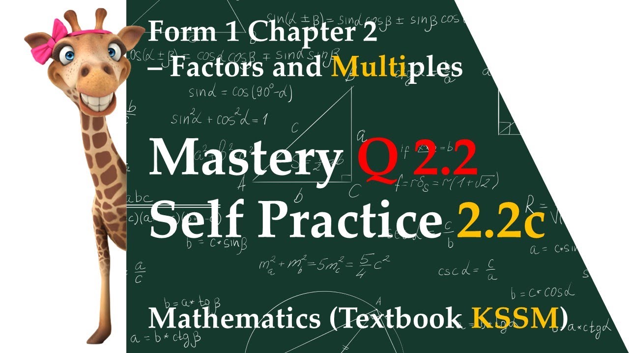 KSSM Form 1 Mathematics Chapter 2 | Self Practice 2.2c | Mastery Q 2.2 ...