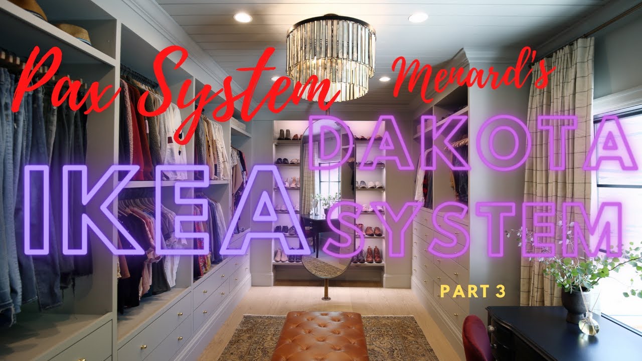 My Custom Pax and Dakota System walk in room/closet Build Part 3 - YouTube