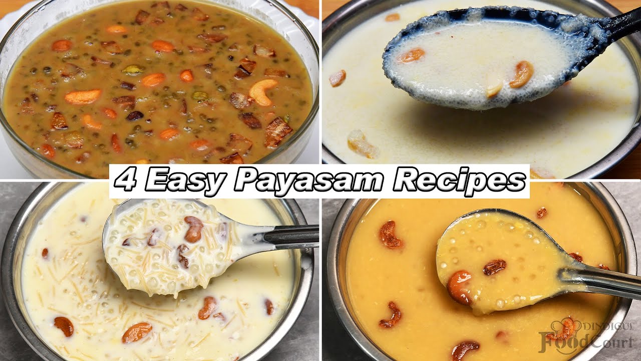 4 Easy Payasam Recipes/ Semiya Payasam/ Pasi Paruppu Payasam - YouTube