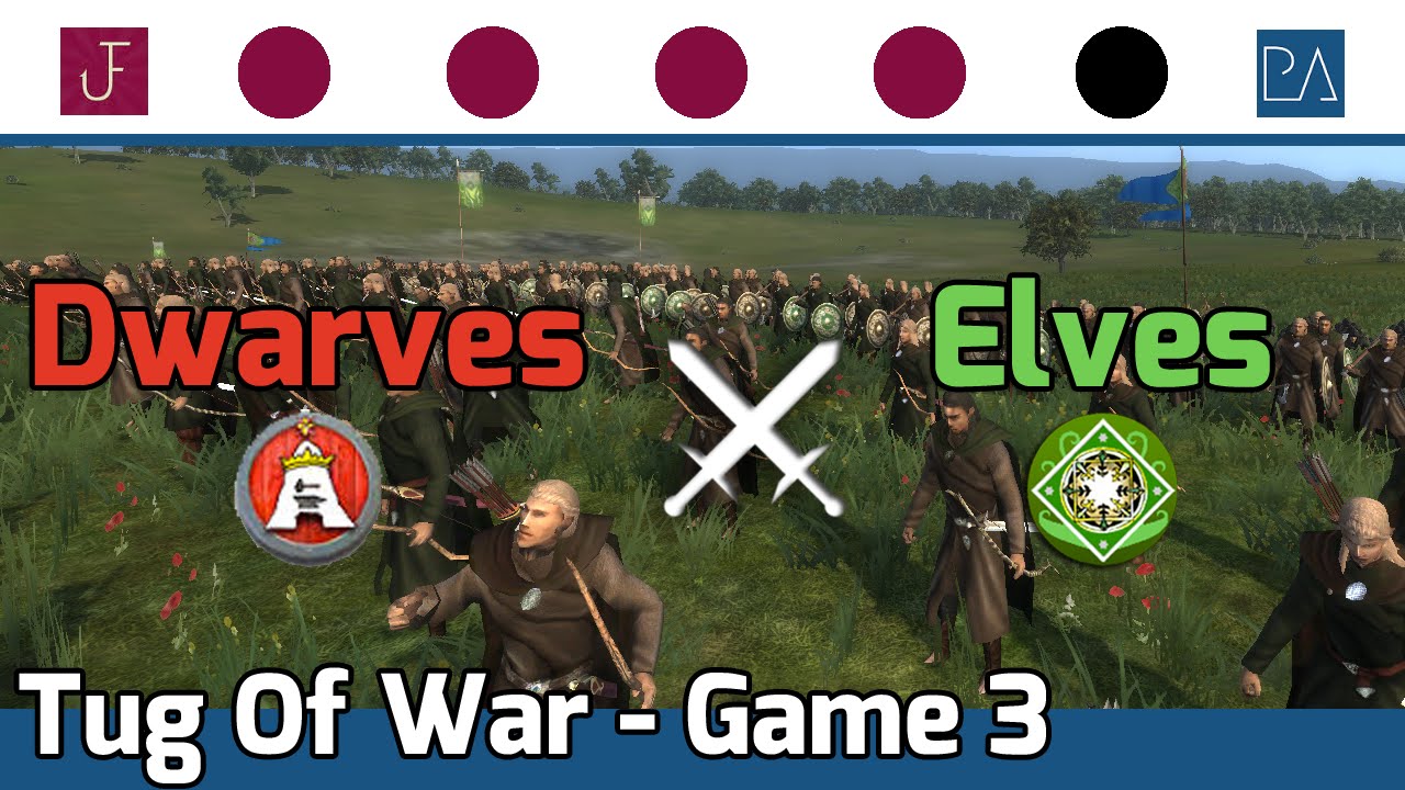 FIGHT FOR MY LIFE - Third Age Total War: Tug of War - Dwarves vs Elves ...