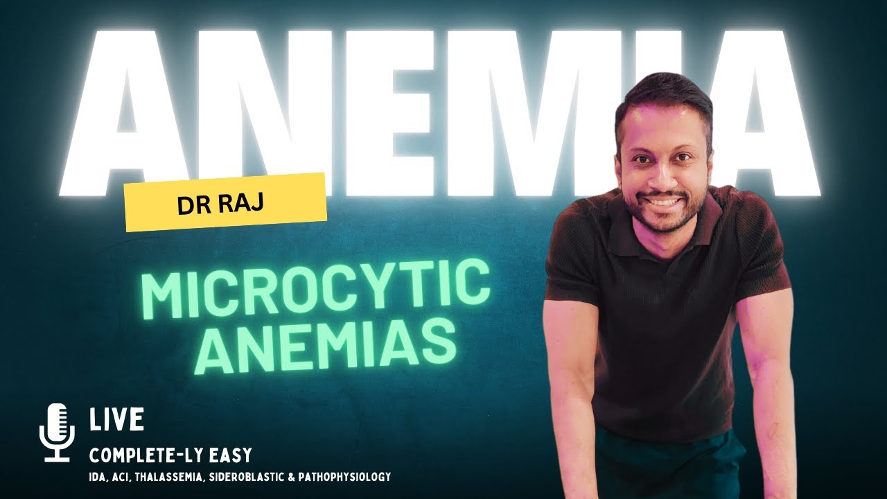 *LIVE* Microcytic Anemias | Hematology | ABIM & USMLE - YouTube