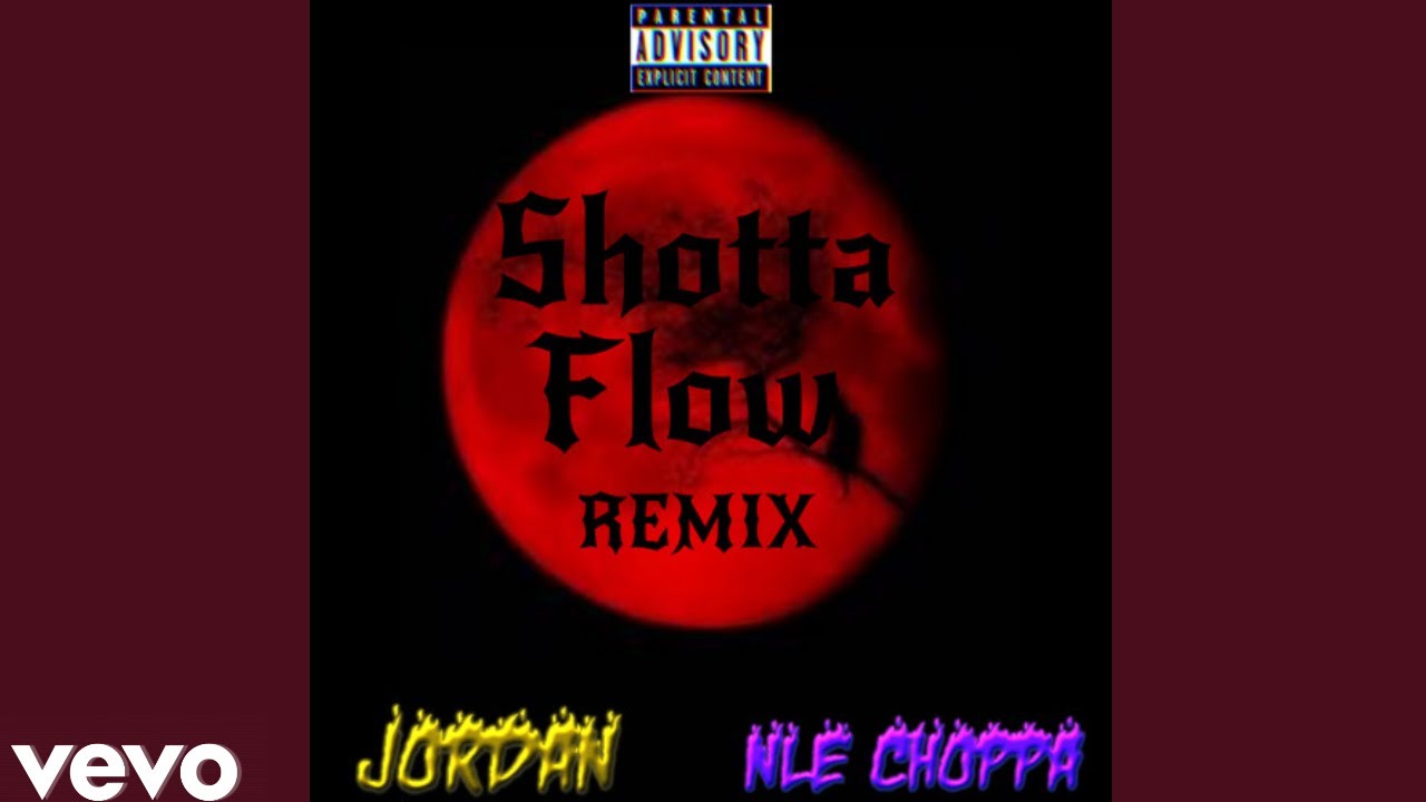 Jordan - Shotta Flow (Remix) ft. NLE Choppa - YouTube