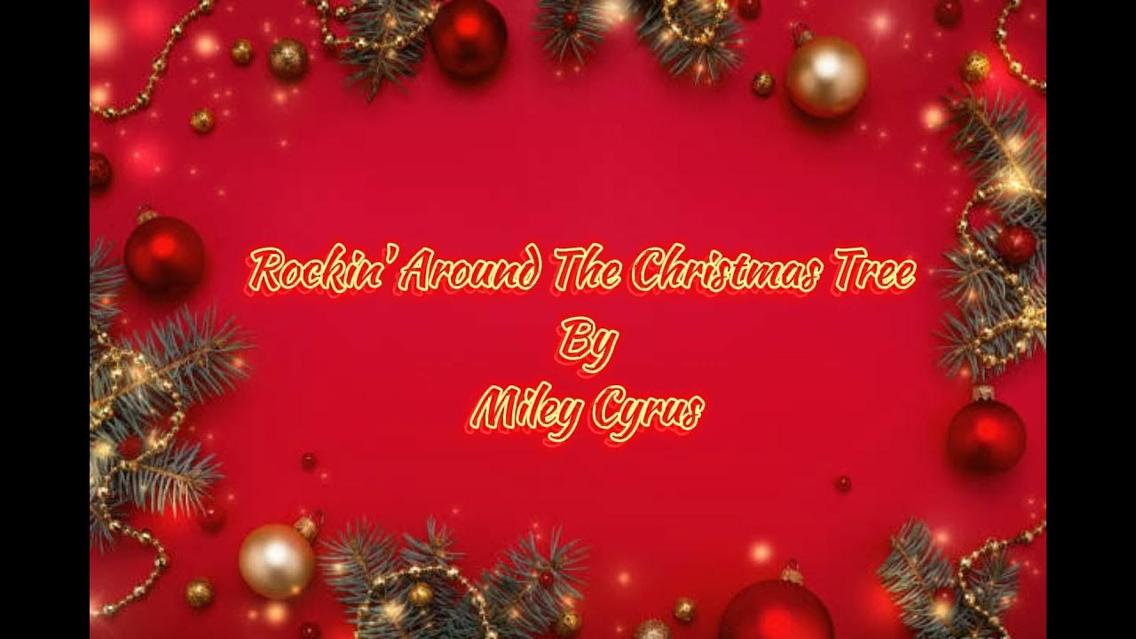 Rockin' Around The Christmas Tree - Miley Cyrus - YouTube