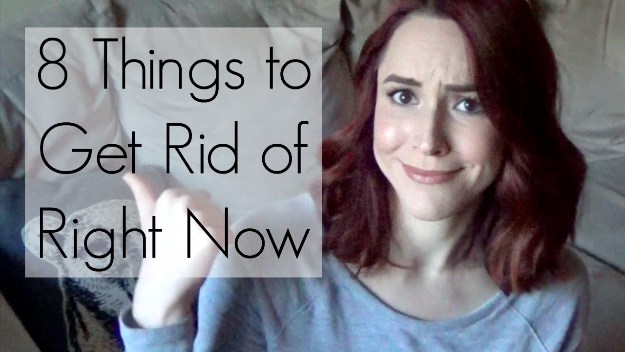 8 Things to Get Rid of Right Now | Journey to Minimalism ...