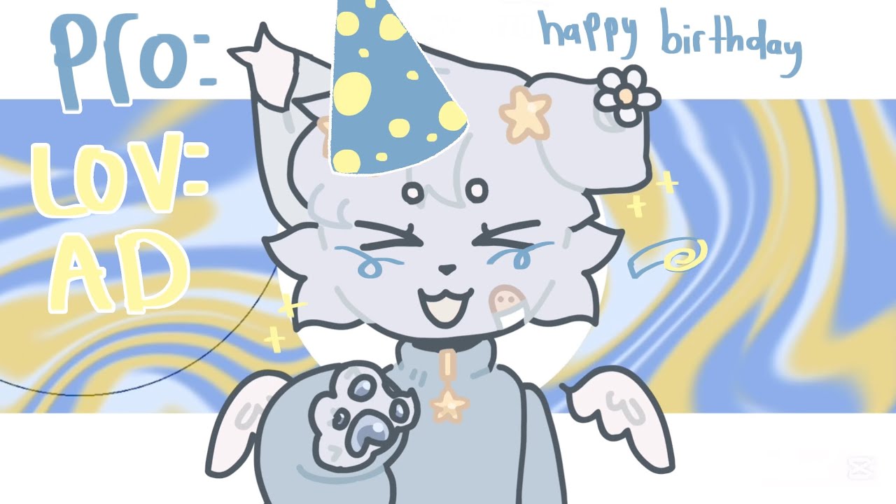 PRO:LOV:AD / animation meme (happy birthday 123Thatsme!) - YouTube