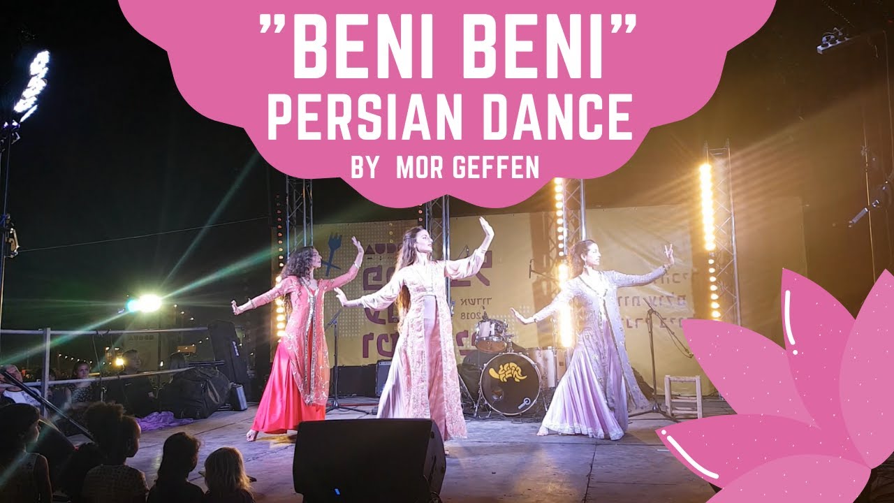 Perisan Dance "beni beni " by Mor Geffen - YouTube