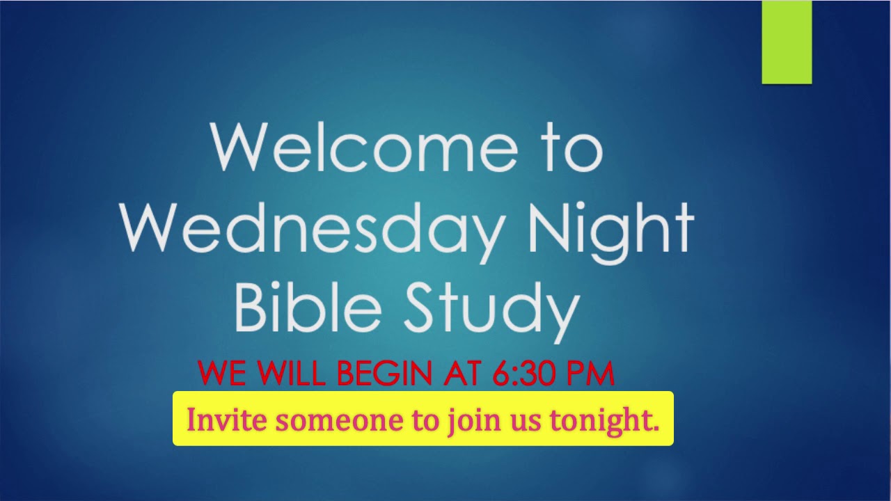 WED. Night Bible Study - YouTube