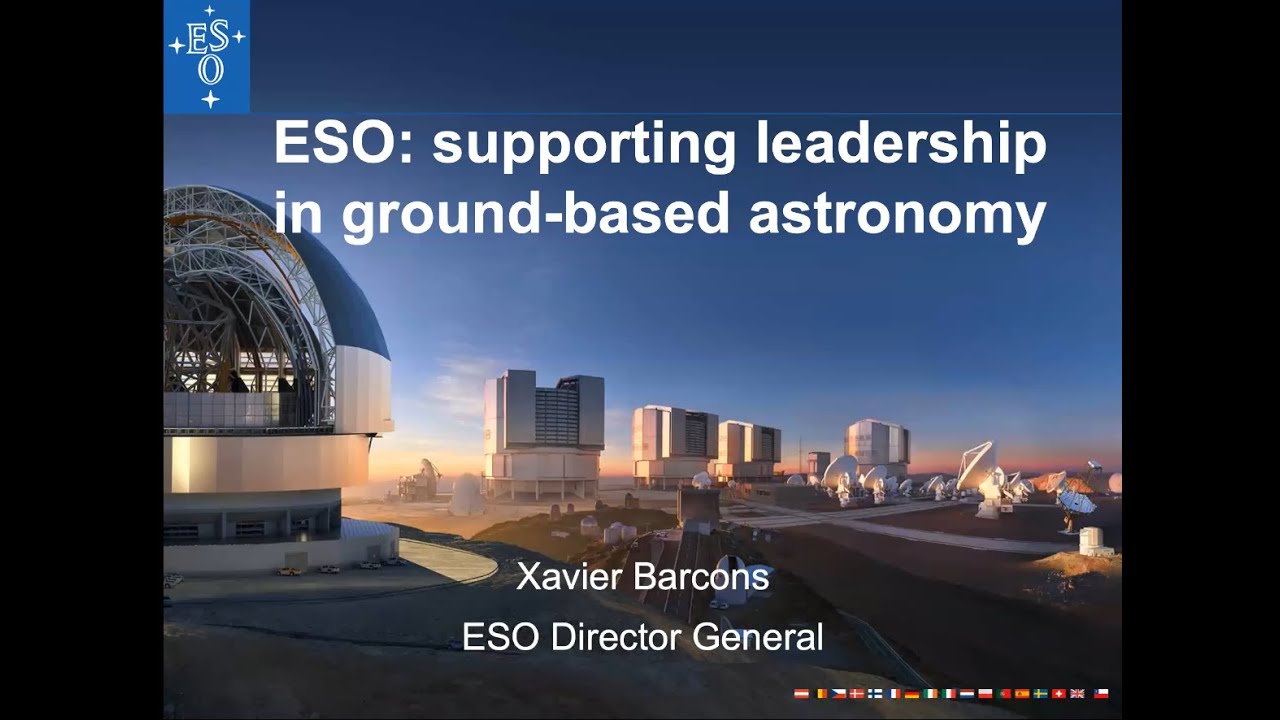 Dr. Xavier Barcons - ESO: supporting European leadership in ground ...