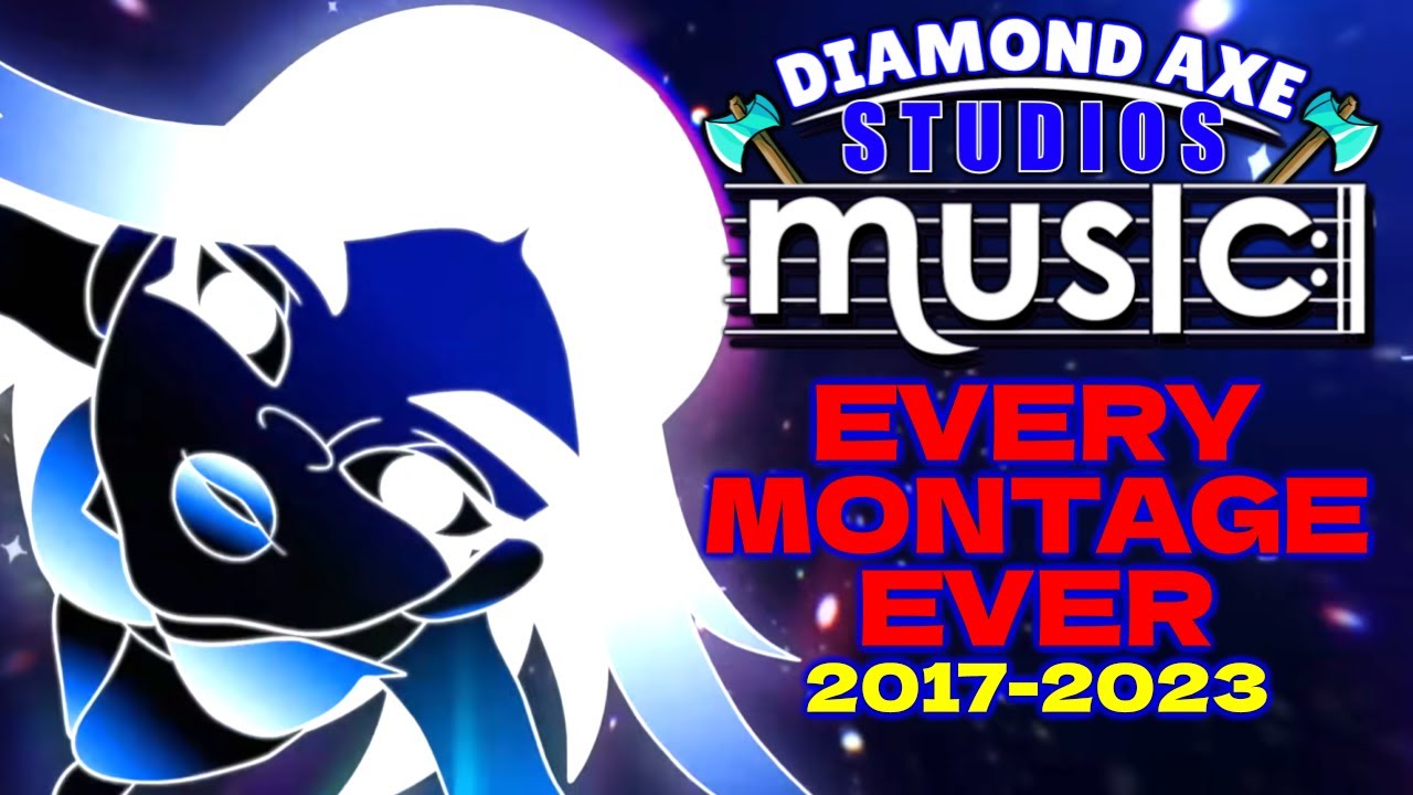 Every Diamond Axe Studios Music Montage EVER | Happy 6-Year Anniversary, Everyone! - YouTube