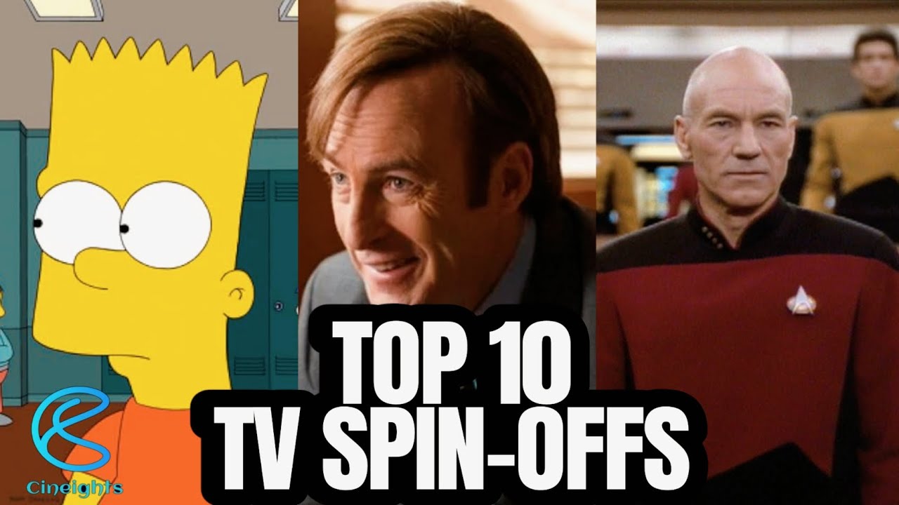 Top 10 TV Spin-Offs: Ranked by IMDB | Uncover the Best Successors of ...