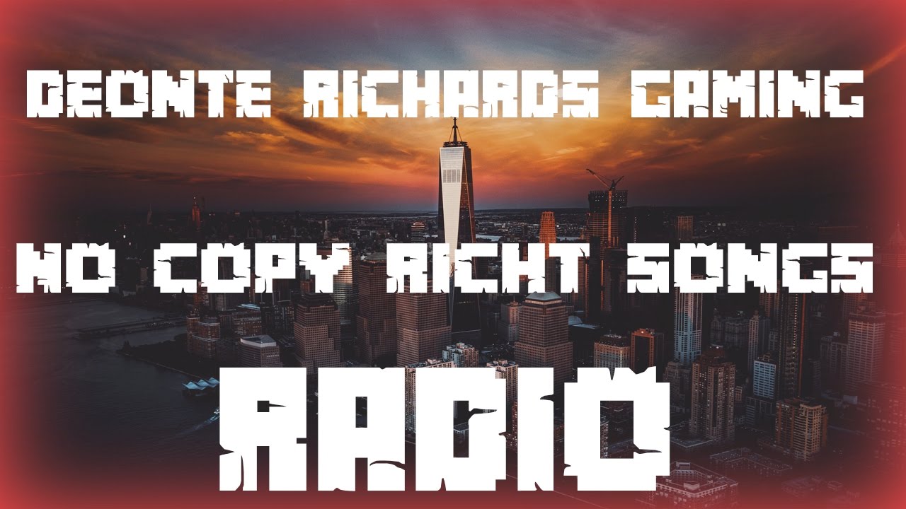 Devonte Richards Gaming No Copy Right Songs | LIVE RADIO FM - 24/7 ...