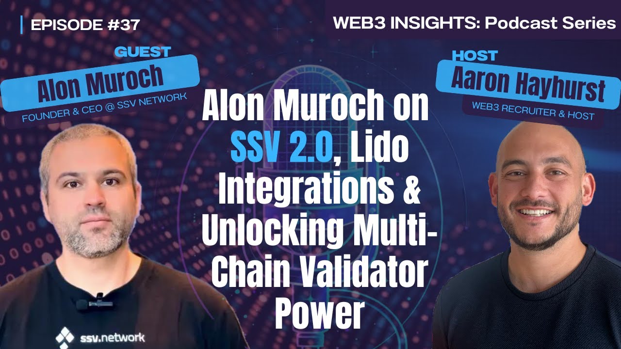 Alon Muroch on SSV 2.0, Lido Integrations & Unlocking Multi-Chain Validator Power - YouTube