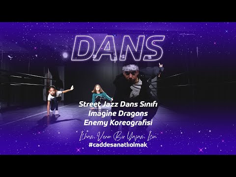 Street Jazz Dans Sınıfı - Enemy Koreografi (Imagine Dragons)