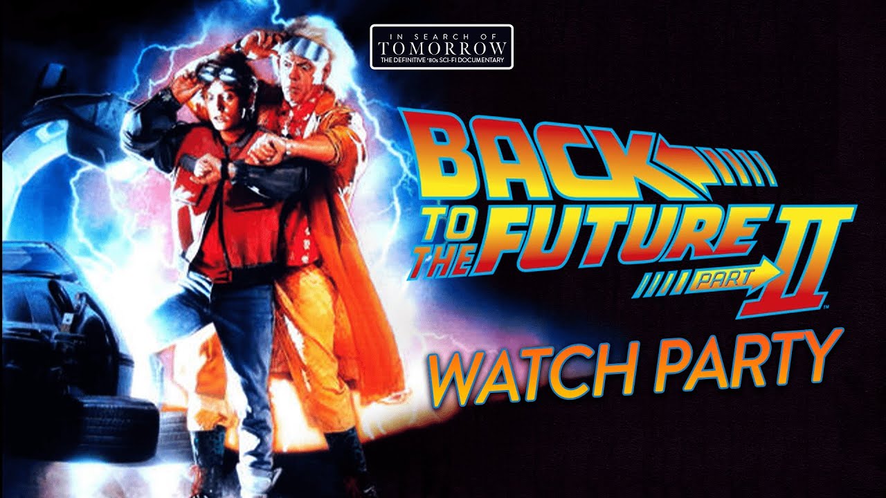 Back To The Future Part II - Watchparty - Commentary - YouTube