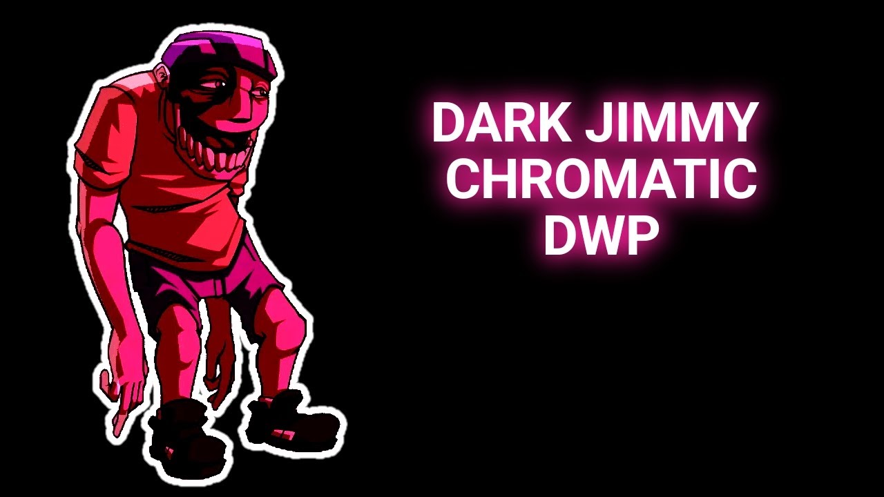 DARK JIMMY CHROMATIC DWP - YouTube