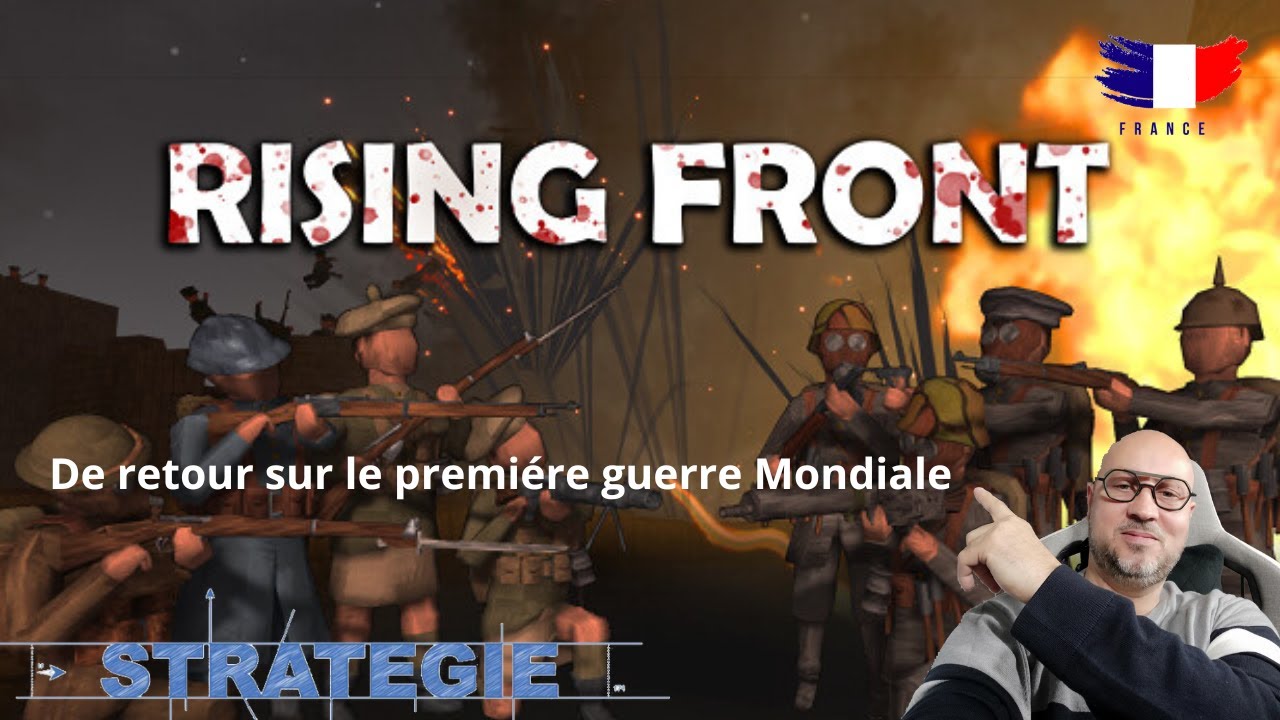 RISING FRONT: De retour en 1914 ! - YouTube