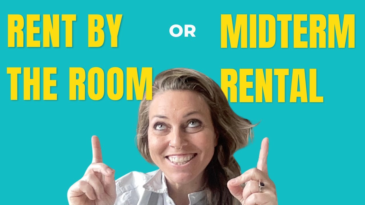 Rent by the Room vs. Midterm Rentals Explained - YouTube