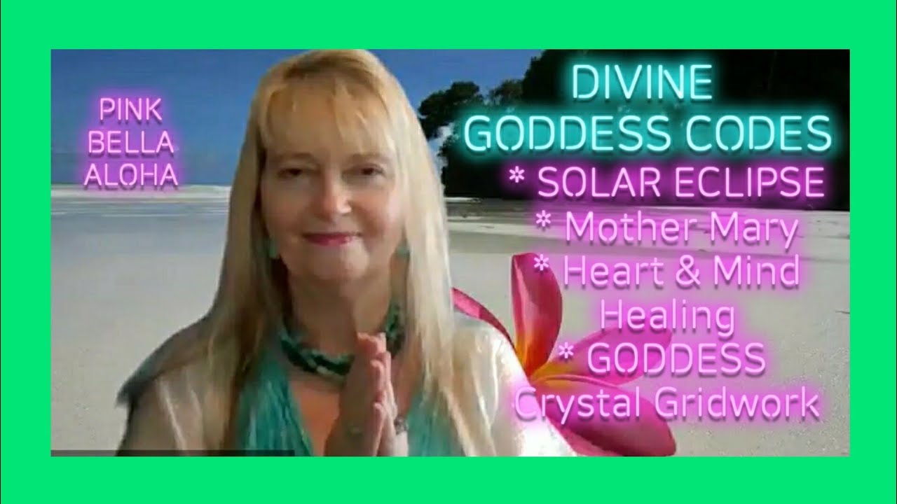 Divine GODDESS Codes 🌹 Oct SOLAR Eclipse 🌹 Mother Mary 🌹 GODDESS Codes & 5D New Earth LEMURIA ...