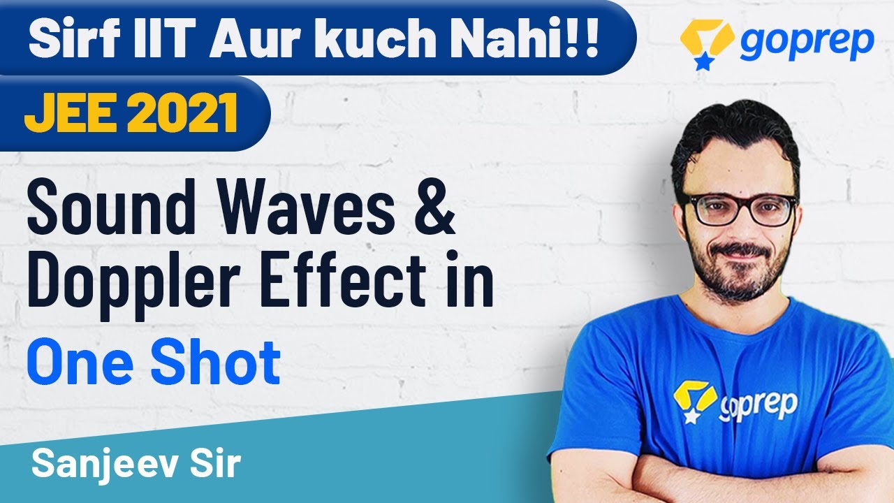 Sound Waves & Doppler Effect | Class 11 Physics | JEE Main 2021 ...