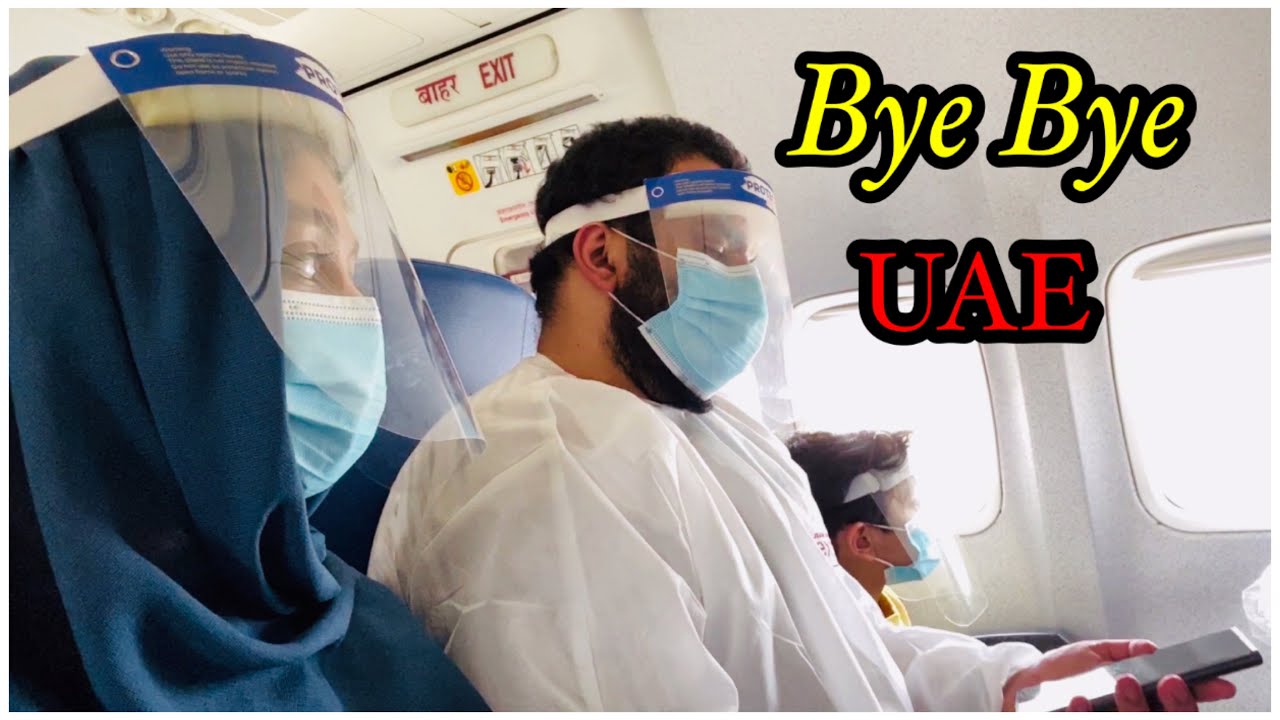 Bye Bye UAE/നാട്ടിലേക്കുള്ള മടക്കം-ഒരുക്കം/ഇന്നലെ തകർന്ന Flightൽ 2 ...
