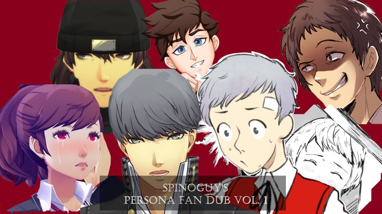 SpinoGuy's Persona Fan Dubs - CREDITS IN DESCRIPTION - YouTube