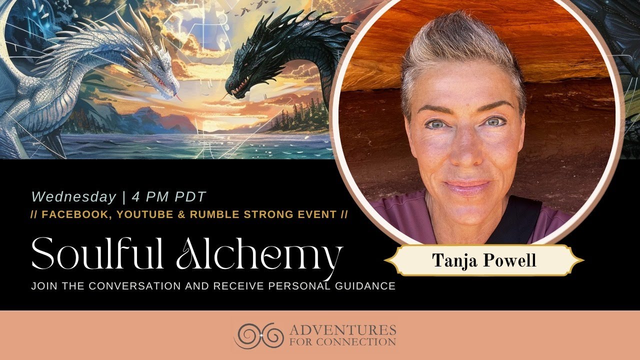 ADVENTURES FOR CONNECTION WITH TANJA - SOUL ALCHEMY - YouTube