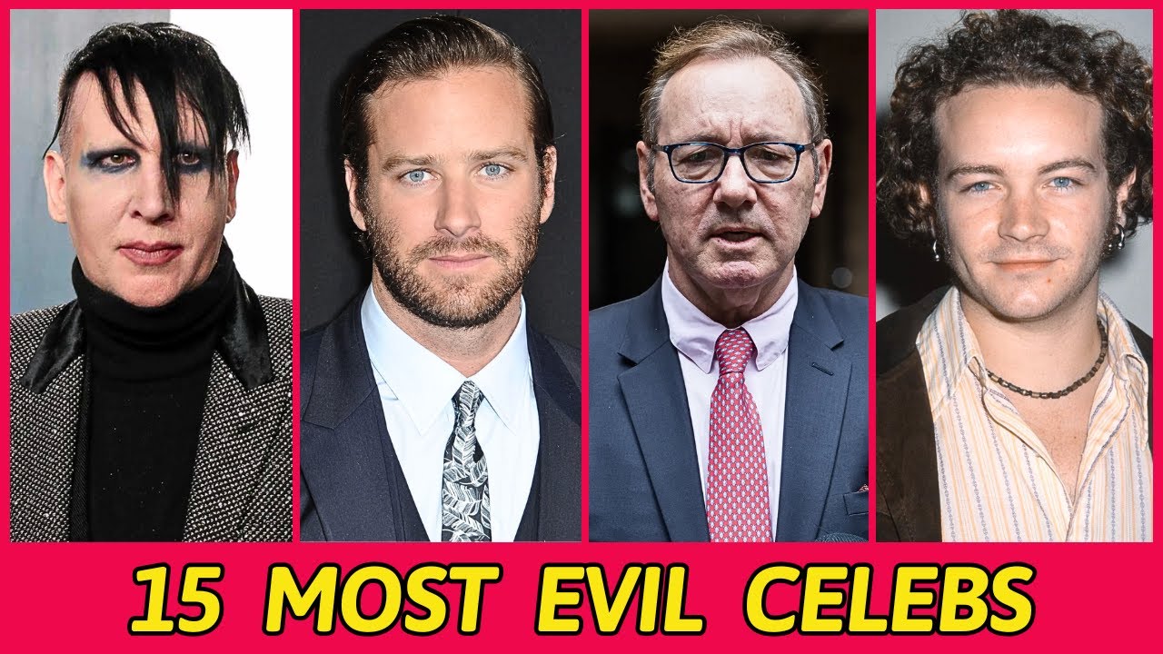 15 MOST EVIL CELEBS IN HISTORY - YouTube