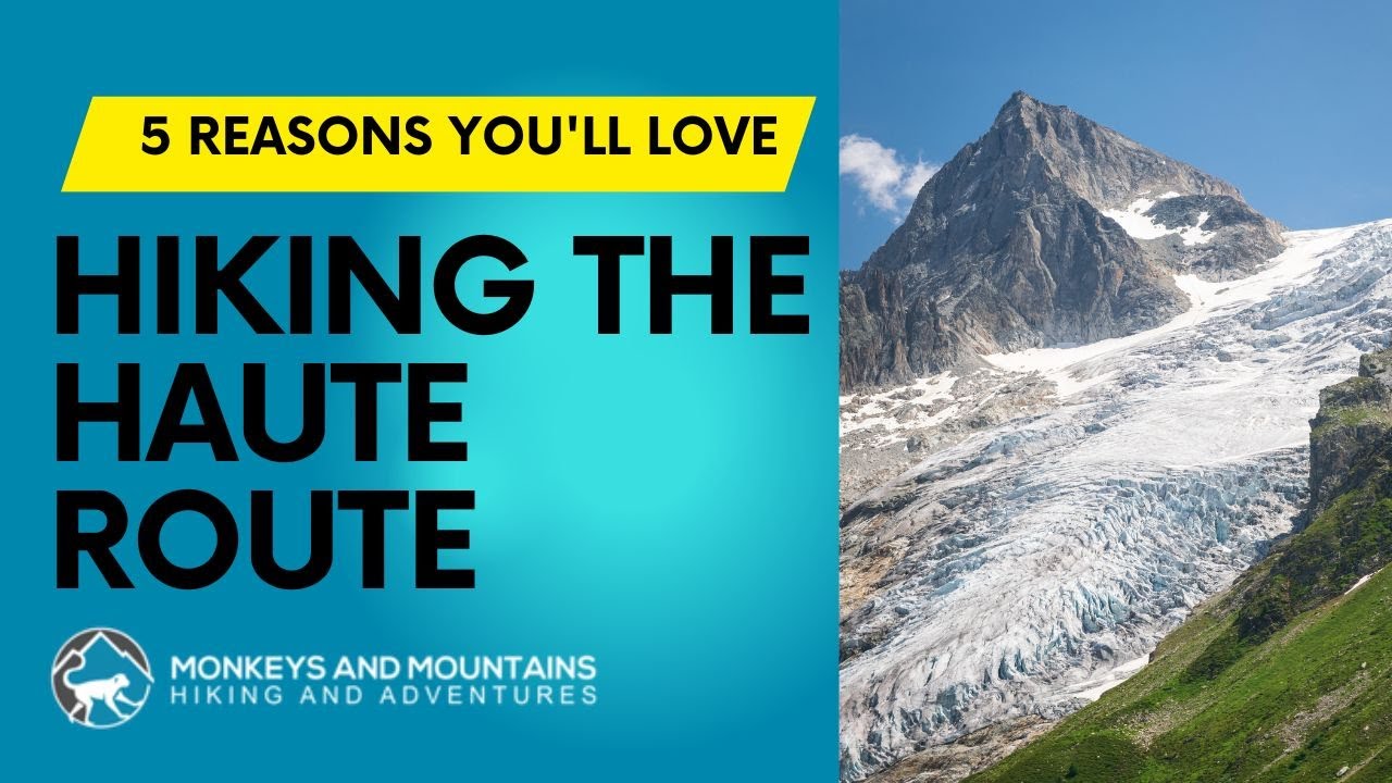 5 Reasons You'll Love our Best of the Haute Route Self Guided Hiking ...