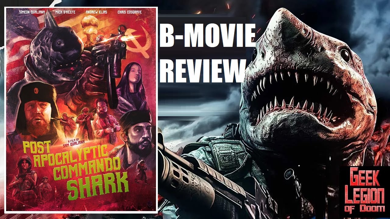 POST APOCALYPTIC COMMANDO SHARK ( 2018 Simeon Qualiana ) Sci-Fi B-Movie Review - YouTube