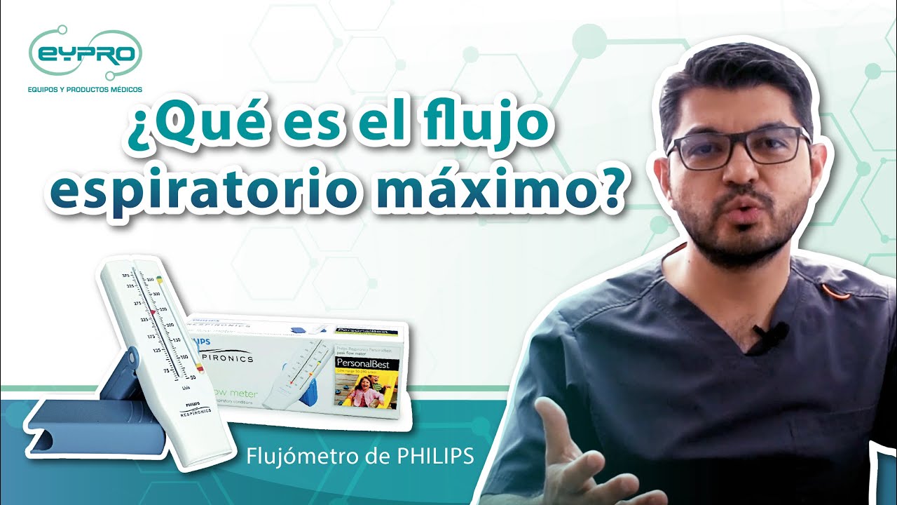 Flujómetro PHILIPS Flujo Espiratorio Máximo - YouTube