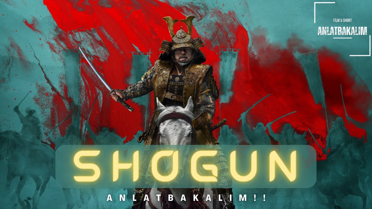 Sen bir Samuray Sın! - Shogun Dizisi İnceleme (Kral öldü Ortaklık ...