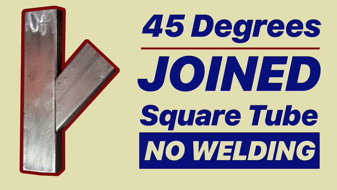 45 Degrees Joined Square Tube No Welding Rom s Fabrication YouTube 45 Degrees Joined Square Tube No Welding Rom s Fabrication YouTube