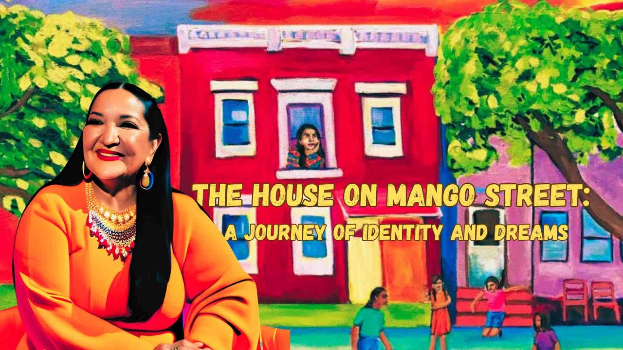 The House on Mango Street: A Journey of Identity and Dreams | The ...