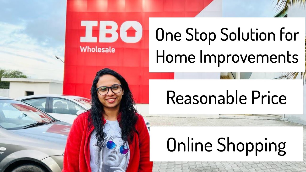 IBO Whole Sale | Home Improvement Products | Sarjapur Main Road ...