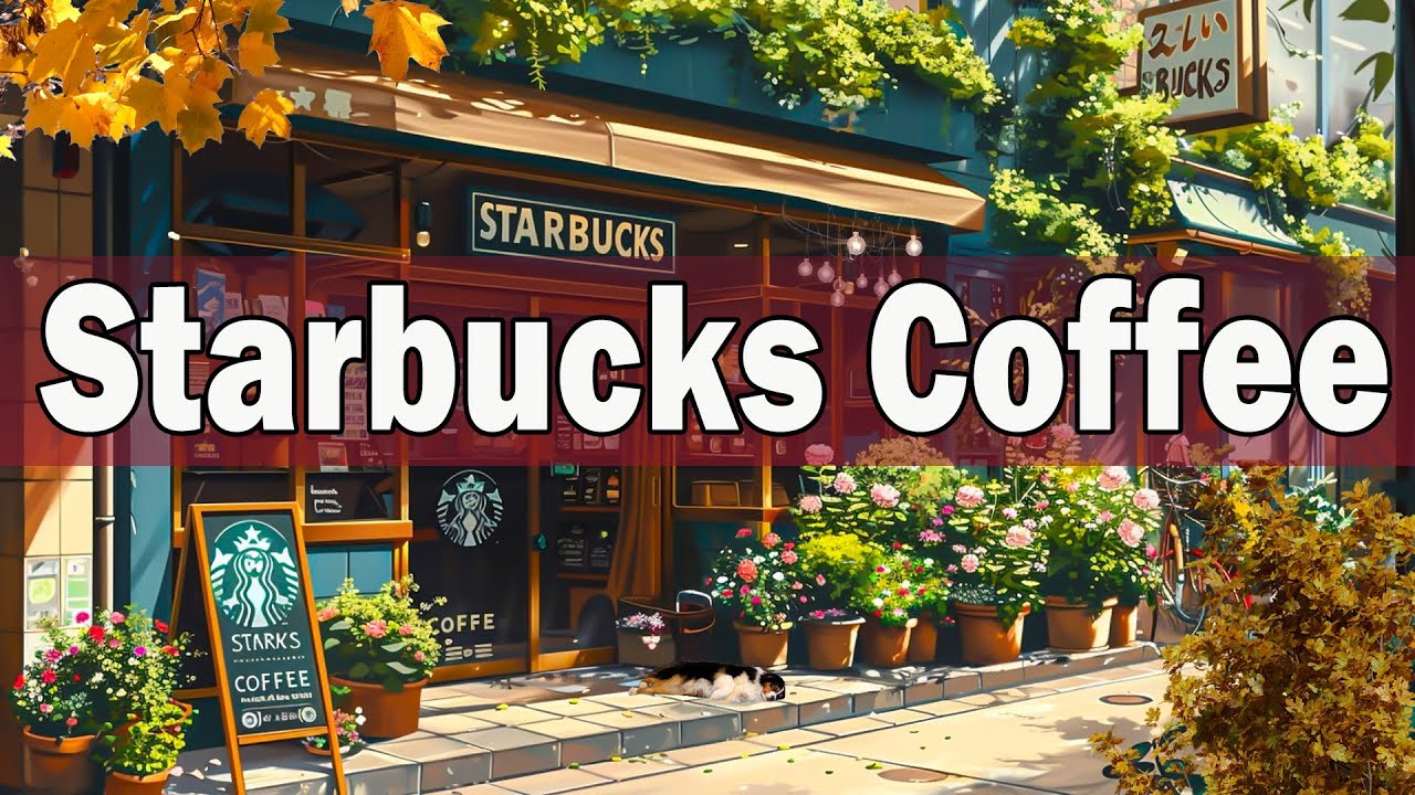 Seoul Starbucks Store Atmosphere - 9월 최고의 스타벅스 음악 컬렉션 - 공부, 일, 휴식을위한 ...