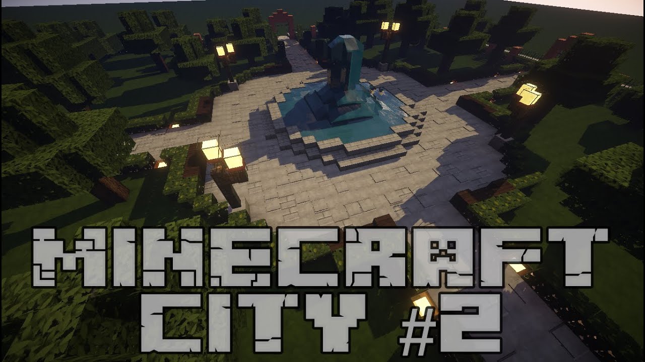 MINECRAFT - CITY - # 2 - PRAÇA CENTRAL - PARTE 2 - YouTube