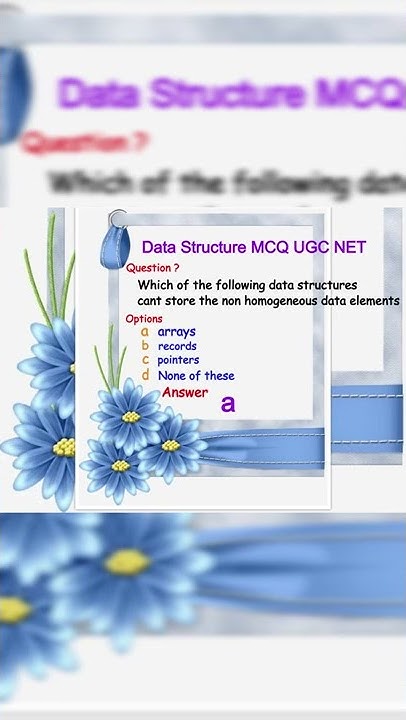 Data Structure MCQ UGC NET | Which data structures cant store the non homogeneous data elements ...
