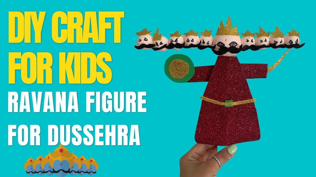 RAVANA FIGURE MAKING AT HOME FOR DUSSEHRA | KIDS CRAFT IDEAS # ...