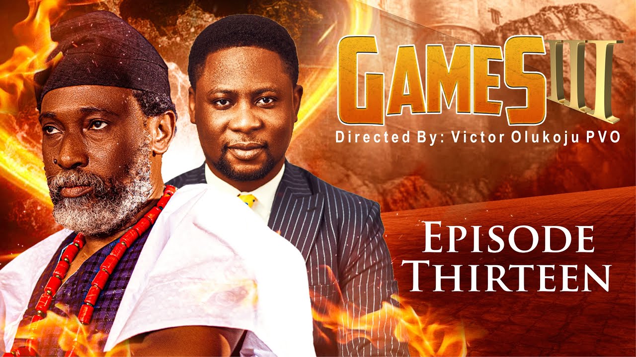 GAMES SEASON 3 || EPISODE 13 || Victor Olukoju PVO - YouTube