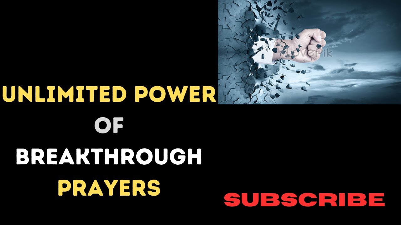 Lessons on how to pray for breakthroughs and how to break through ...