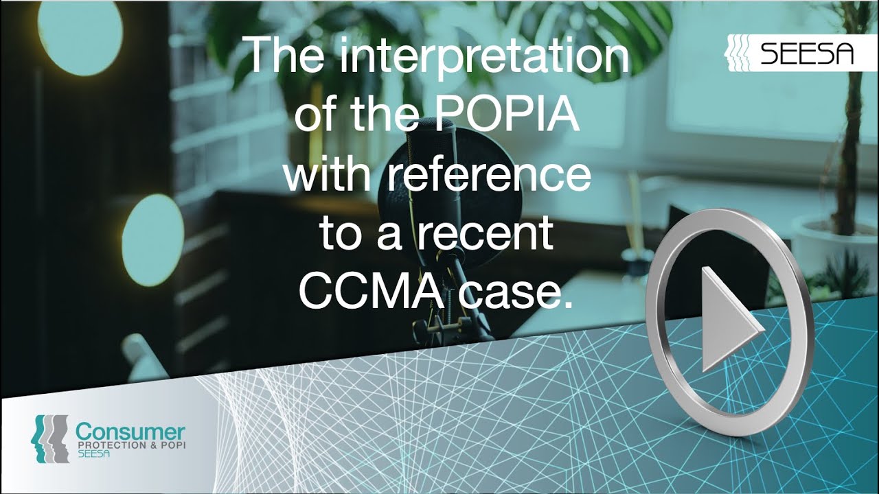 The interpretation of the POPIA with reference to a recent CCMA case ...
